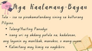 MGA URI NG KAALAMANG BAYAN (TULA, AWITING PANUDYO, PALAISIPAN, BUGTONG ...