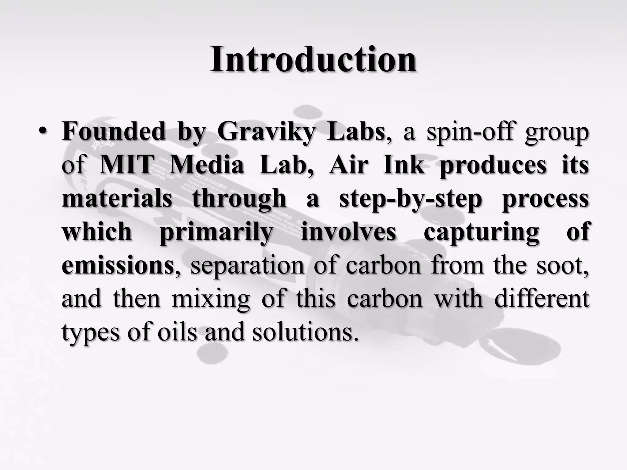 Kaalink AIR-INK: The world's first ink made out of air pollution | PPTX