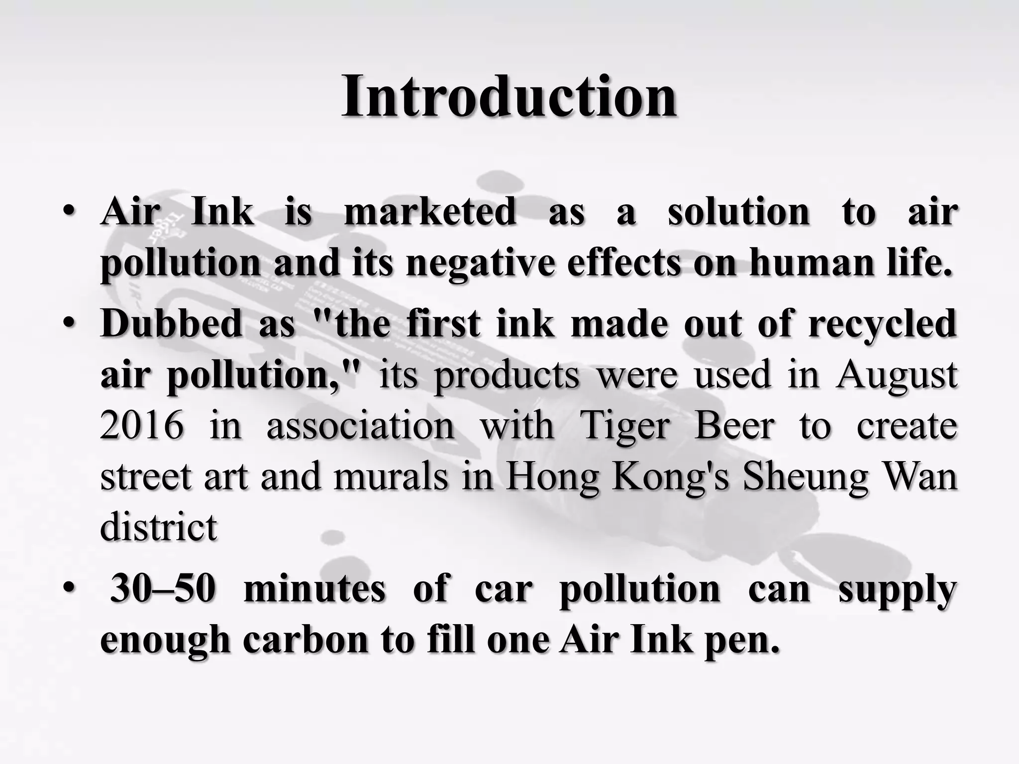 Kaalink AIR-INK: The world's first ink made out of air pollution | PPTX