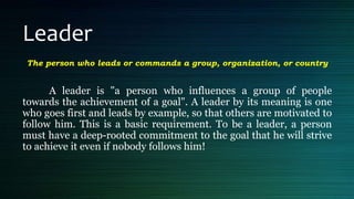 Leadership What, Why and How? | PPT