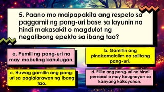 Kaantasan ng Pang-uri1.ang pang uri ay? Ipinaliliwanag | PPTX