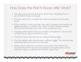 Case Study - Kaati Zone Roll n Score campaign | PDF