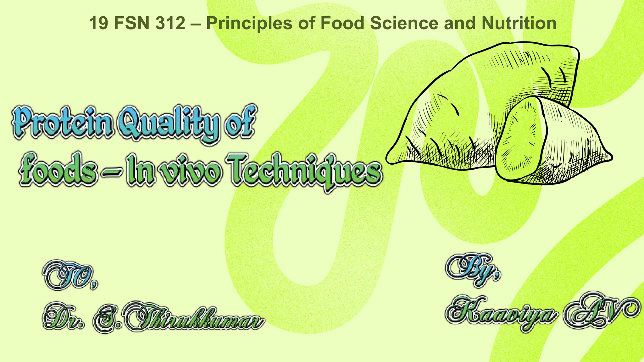 Protein Quality of Foods: An Overview of In Vivo Techniques | PPTX