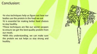 Protein Quality of Foods: An Overview of In Vivo Techniques | PPTX