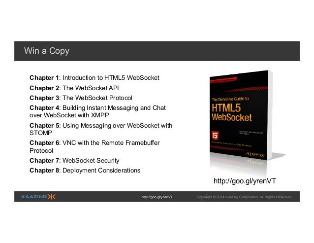 HTML5 WebSocket for the Real-Time Webvand the Internet of Things