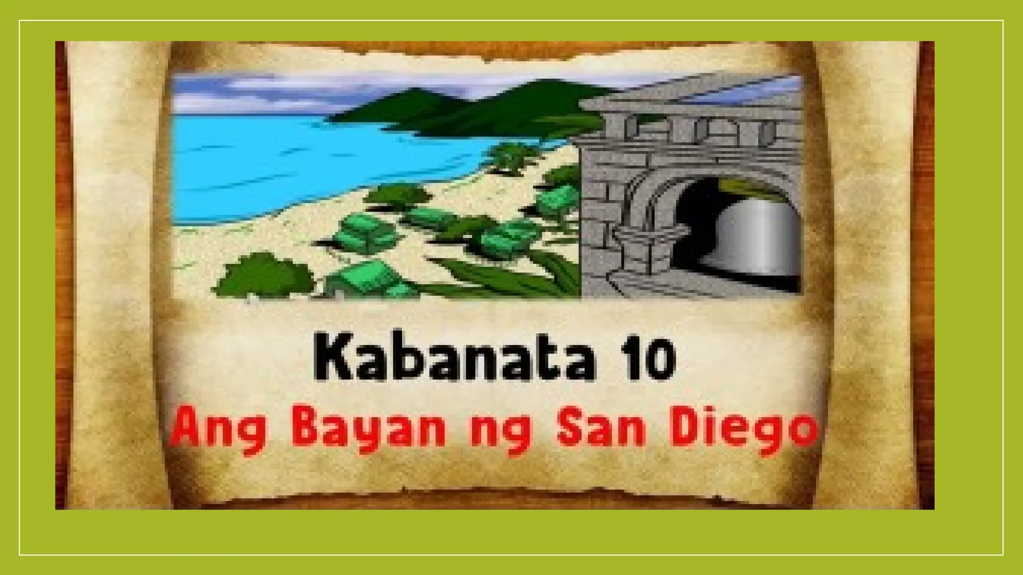 kab. 10-11 ppt.pptx ,Ang bayan ng San Diego | PPTX