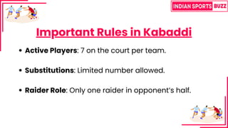 Kabaddi: The Ultimate Ancient Indian Game of Strength | PPT