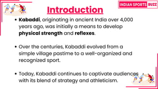 Kabaddi: The Ultimate Ancient Indian Game of Strength | PPT