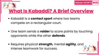 Kabaddi: The Ultimate Ancient Indian Game of Strength | PPT