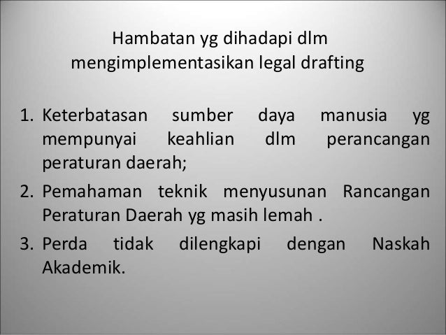 Kabag Hukum Legal Drafting 2019.PPT Kabag Hukum Legal Drafting 2019.PPT