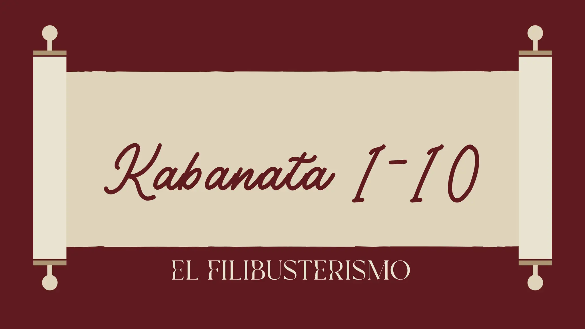 PowerPoint Presentation KABANATA 1-10 ng-EL-FILI.pdf