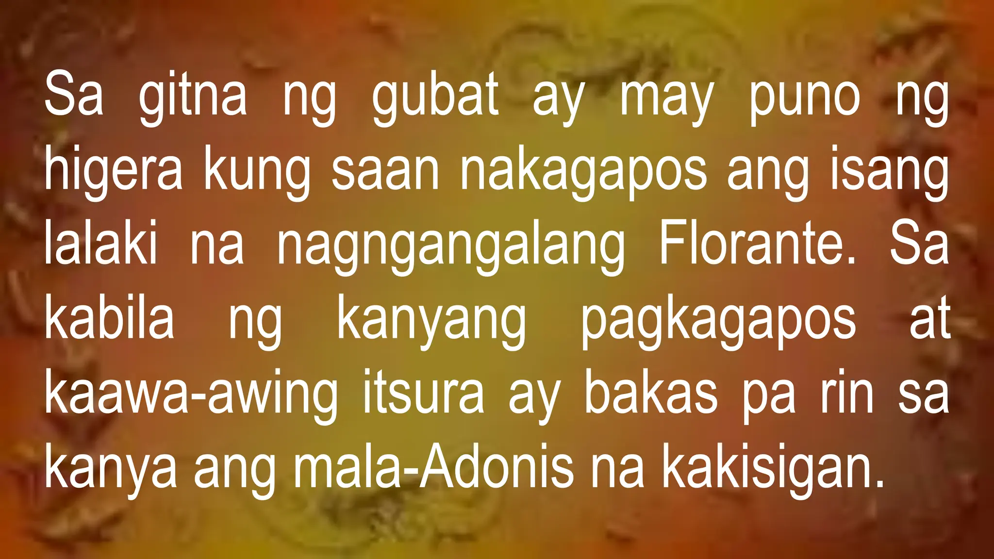 Florante at Laura Kabanata 2 Saknong 8-24.ppt