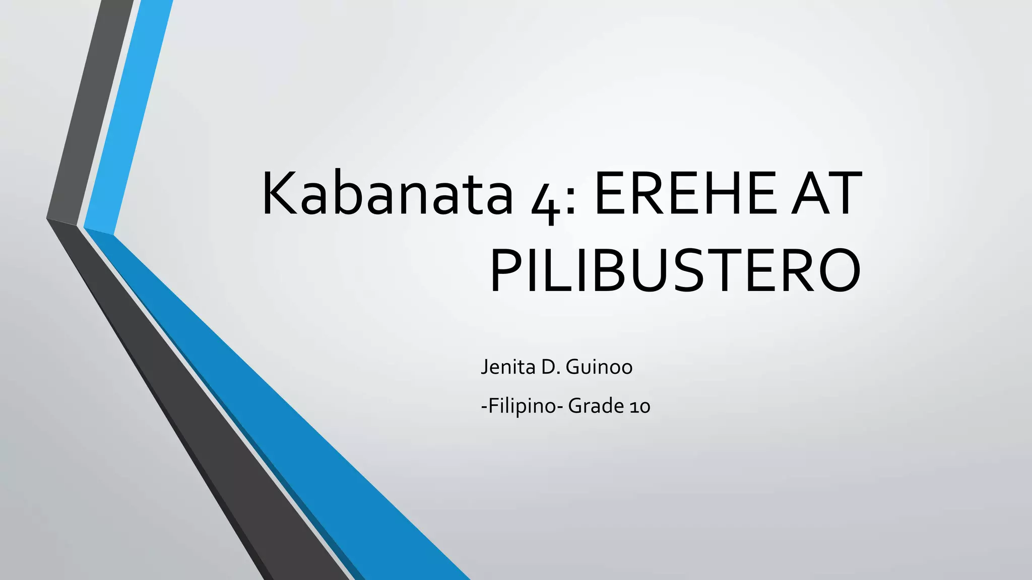 Kabanata 4 erehe at pilibustero | PPTX