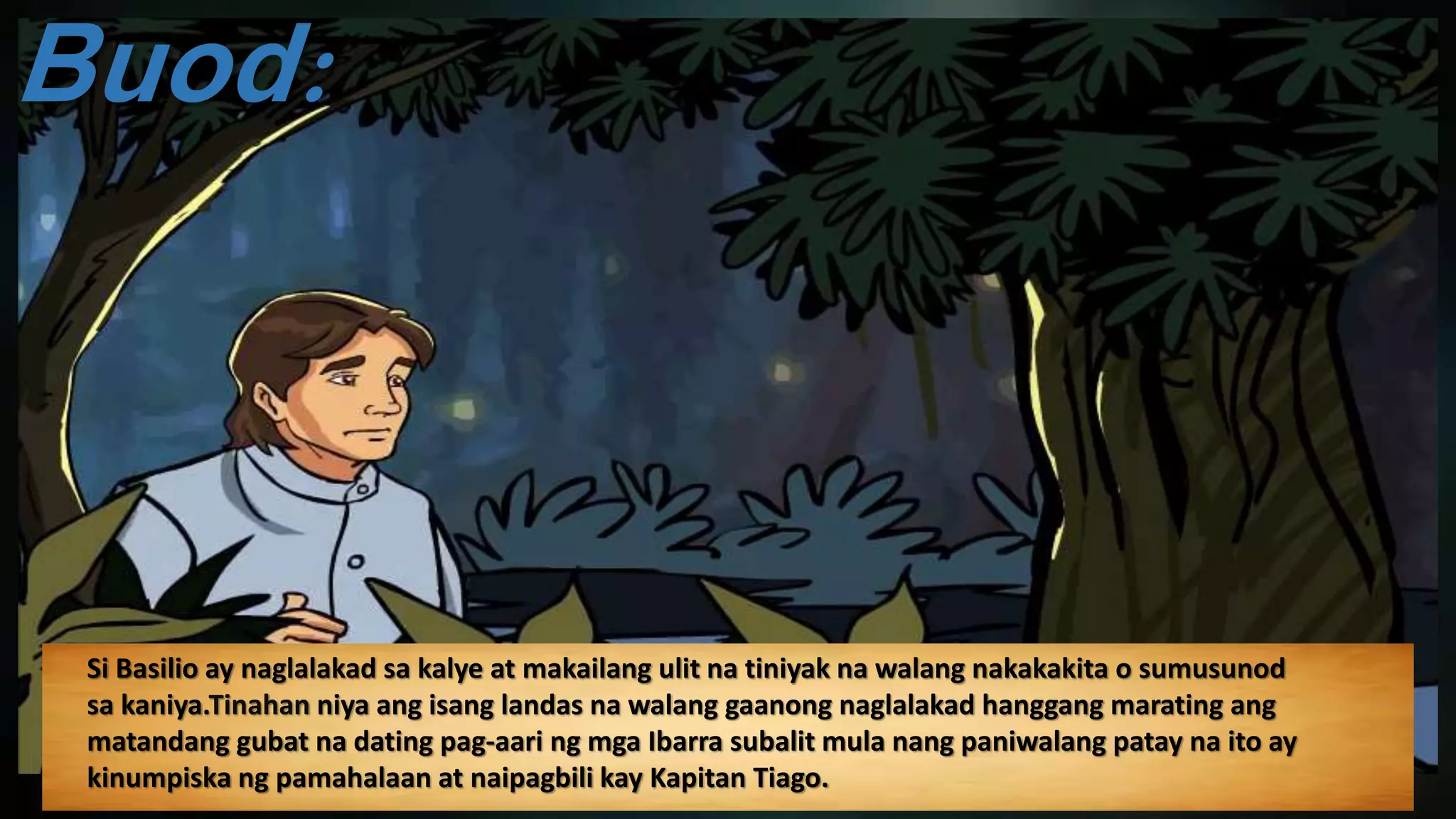 EL FILIBUSTERISMO Kabanata 6 ''Si Basilio'' | PPTX
