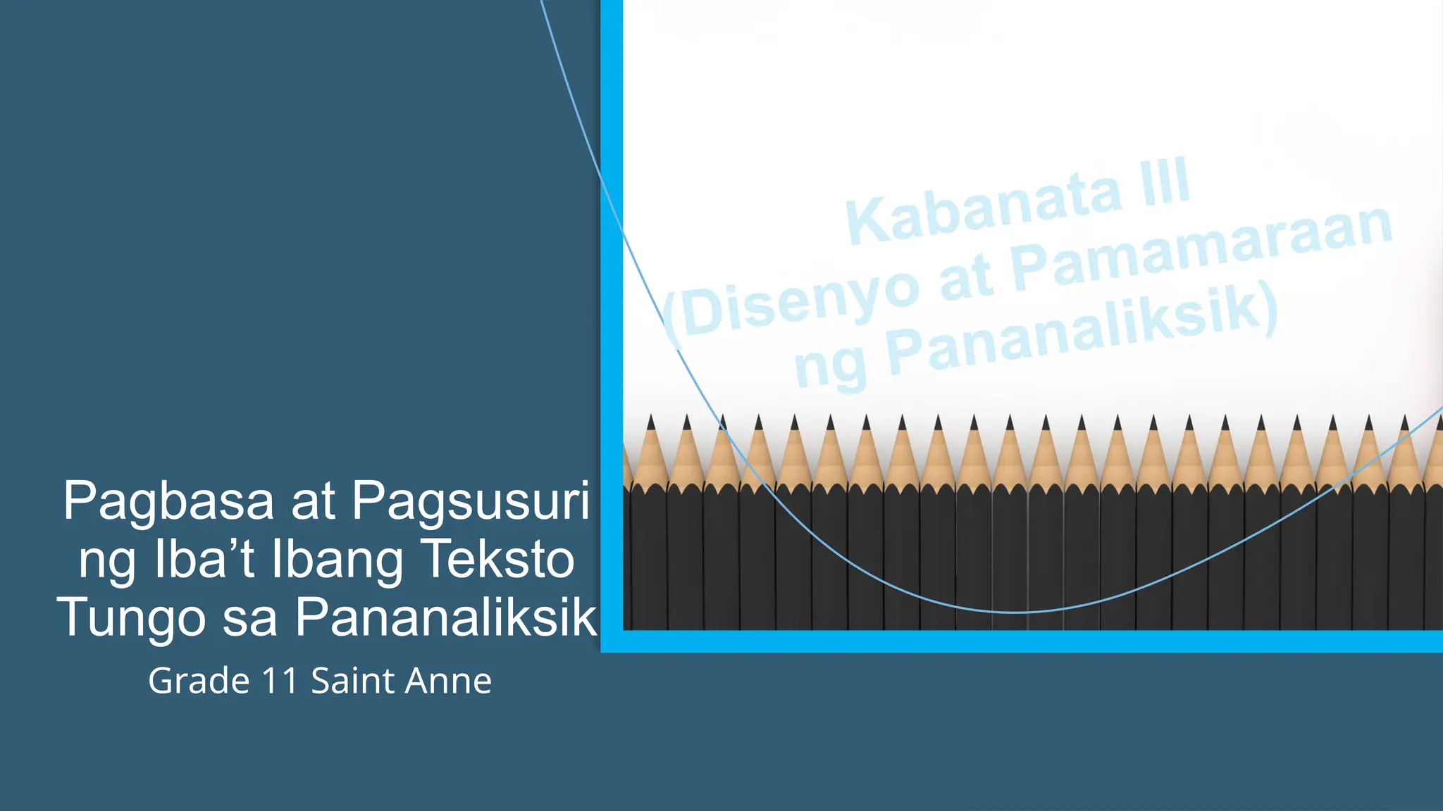 Kabanata III - Pagbasa at Pagsusuri ng Iba't Ibang teksto | PPTX