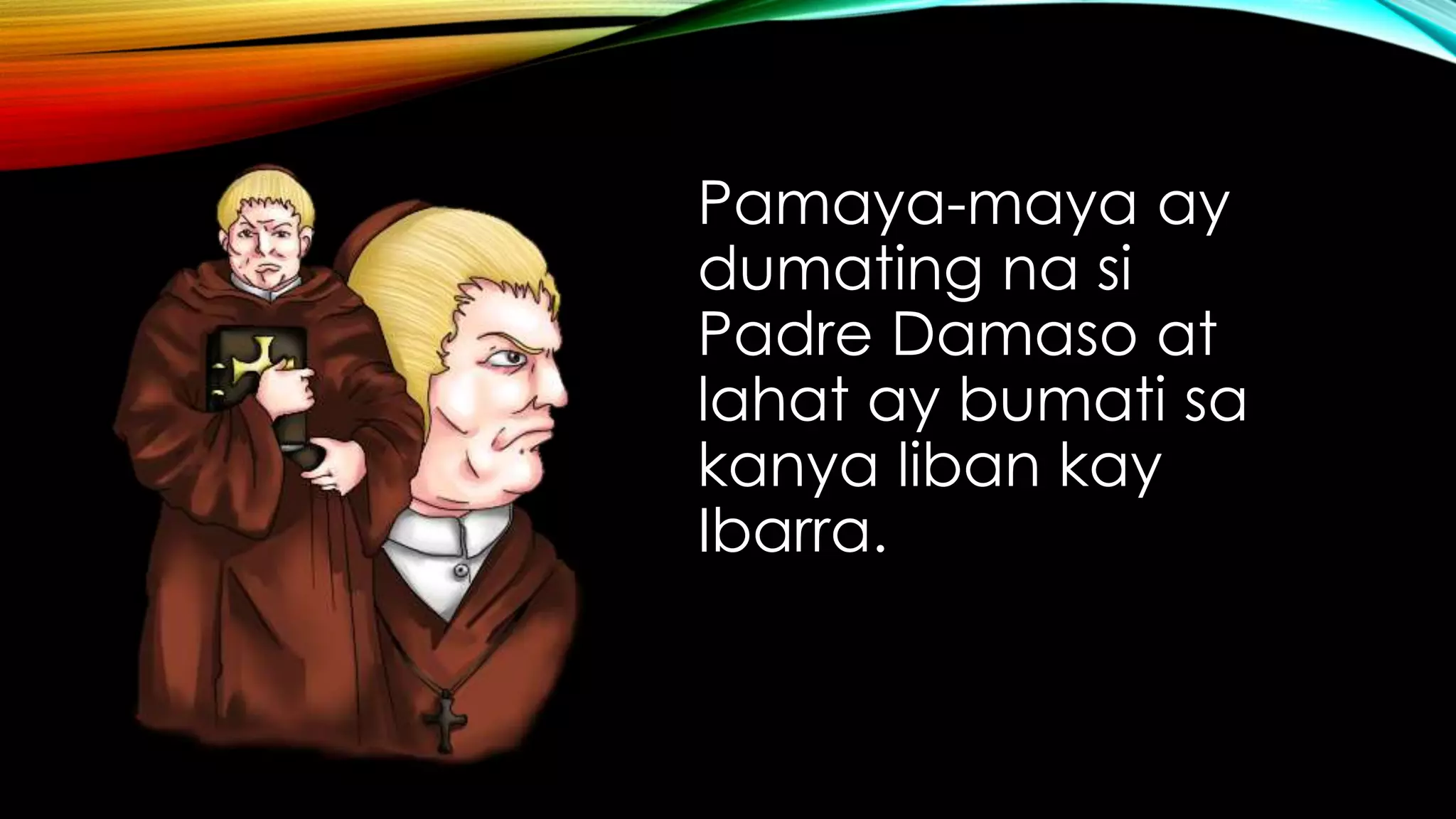 Kabanata 34 Noli Me Tangere | PPTX