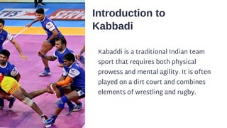 Kabaddi: Ancient Origins, Thrilling Gameplay, and Cultural Significance" | PDF