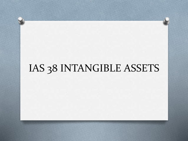 IAS 38 Intangible Assets | PPTX | Stocks and Bonds | Personal Investing