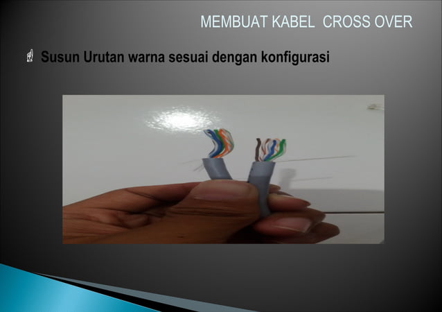 Pembuatan kabel crossover | PPT