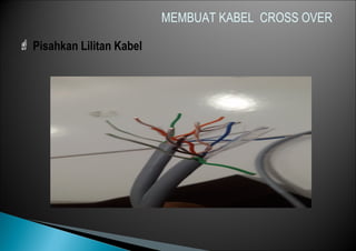 Pembuatan kabel crossover | PPT
