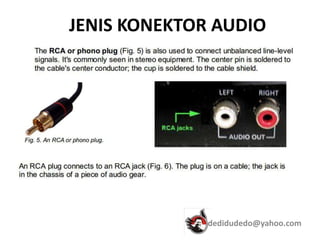 Kabel dan Konektor Audio | PPT