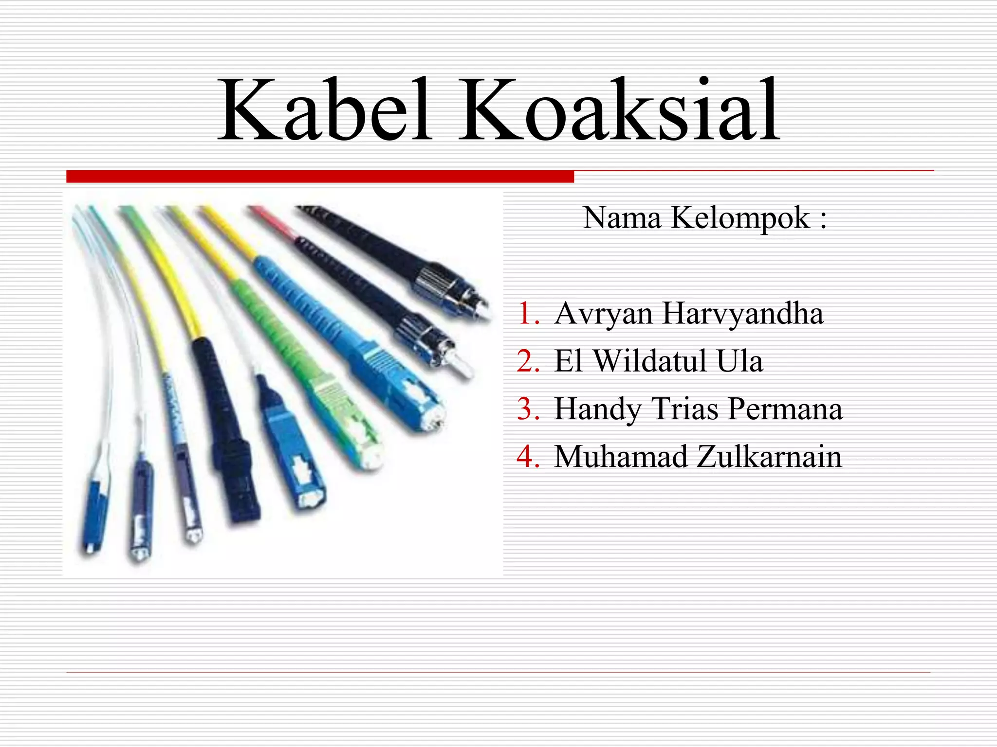 Pengetahuan Dasar Kabel Koaksial / Coaxial Cable | PPTX