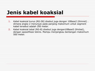 Pengetahuan Dasar Kabel Koaksial / Coaxial Cable | PPTX