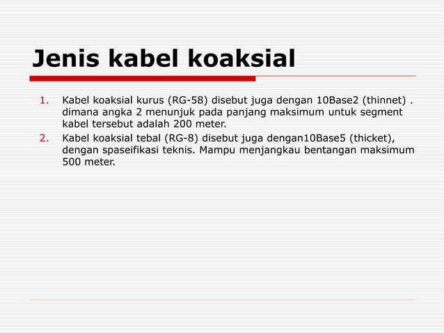 Pengetahuan Dasar Kabel Koaksial / Coaxial Cable | PPTX