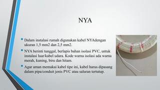 macam-macam tipe kabel Instalasi Listrik | PPTX