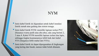 macam-macam tipe kabel Instalasi Listrik | PPTX