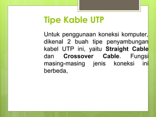 kabel utp dan pengkabelan cross dan straight.ppt