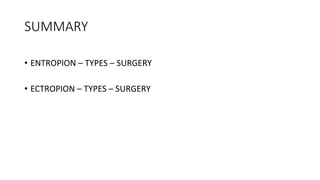 Ectropion and Entropion (Ophthalmology) - Etiology, Management | PPTX