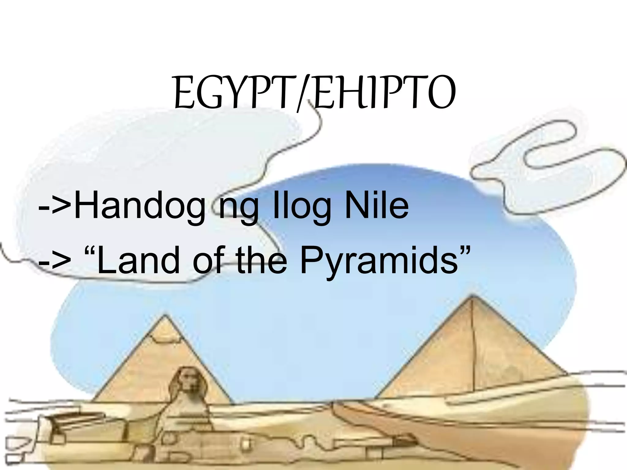 kabihasnang-egypt.pptx