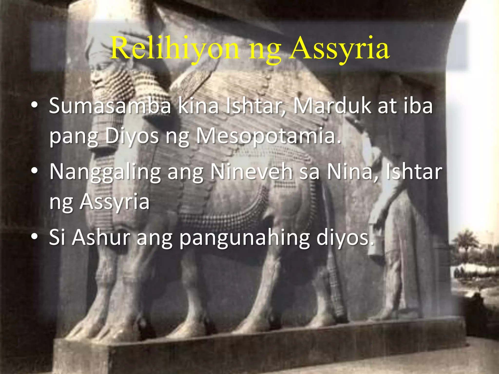 Kabihasnang Assyria | PPTX