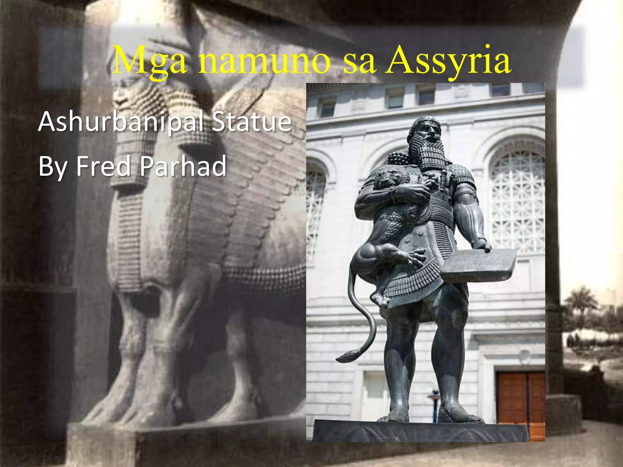 Kabihasnang Assyria | PPTX