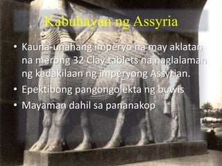 Kabihasnang Assyria | PPTX
