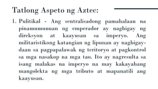 Kabihasnang Aztec ng Mesoamerica Arpan.pptx
