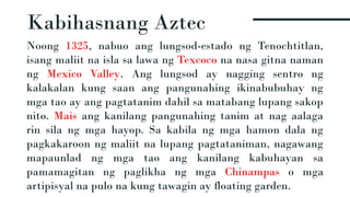 Kabihasnang Aztec ng Mesoamerica Arpan.pptx