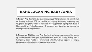 KABIHASNANG BABYLONIANSA MESOPOTAMIA.pptx