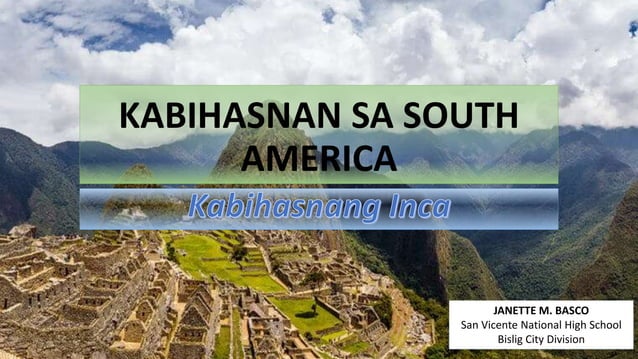 Kabihasnang Inca | PPTX