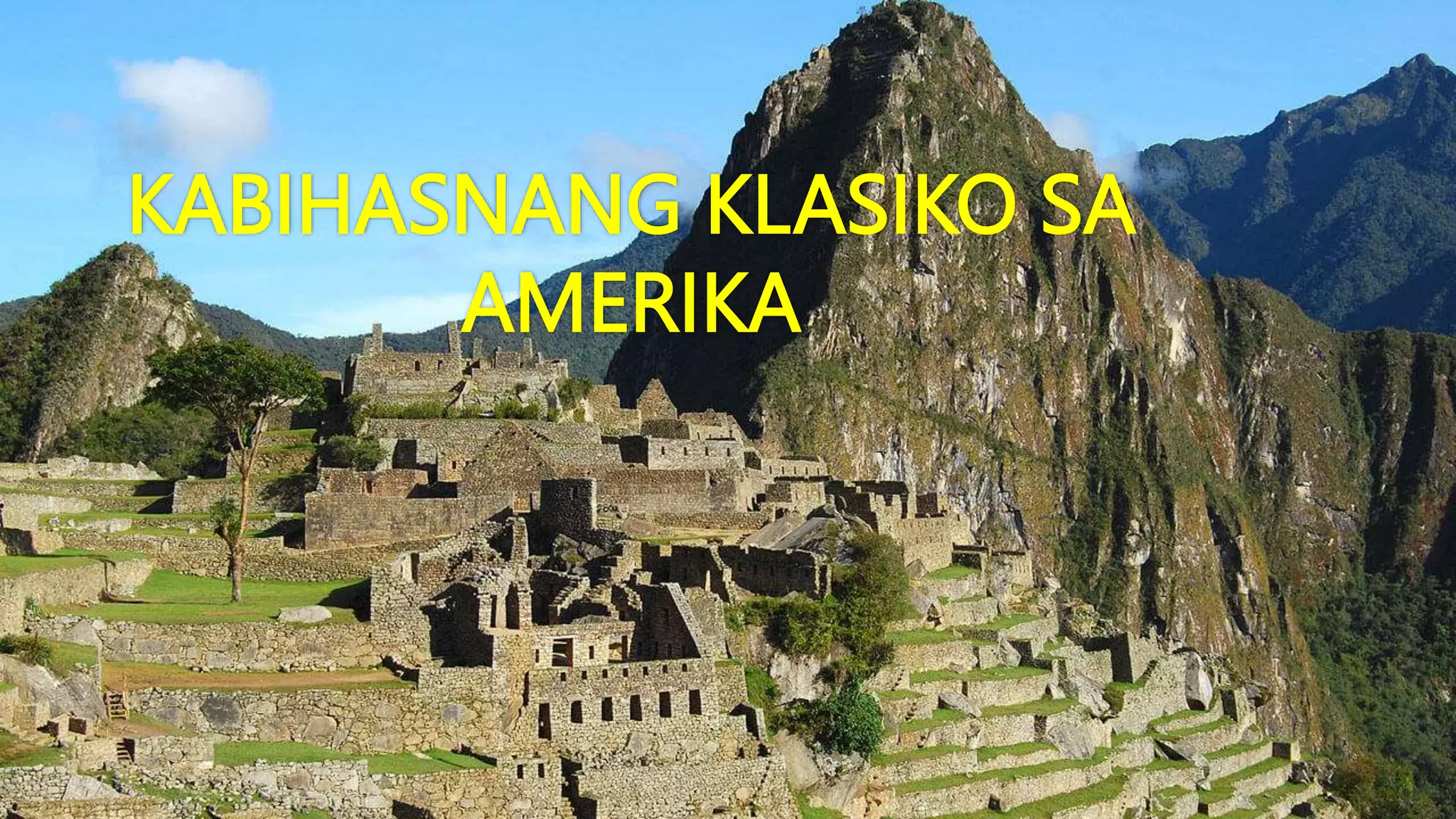 KABIHASNANG KLASIKO SA AMERIKA.pptx