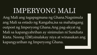 Kabihasnang_Mali_At_Songhai[].pptx