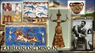 KABIHASNANG MINOAN AT MYCENAEAN.pptx
