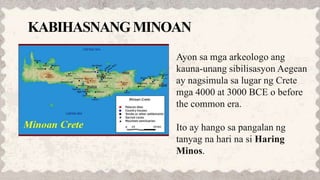 KABIHASNANG MINOAN AT MYCENAEAN EDITED.pptx