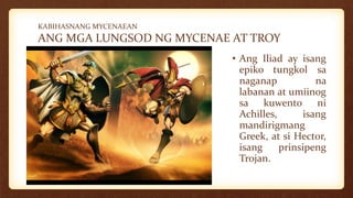 Kabihasnang Minoan at Mycenaean | PPTX