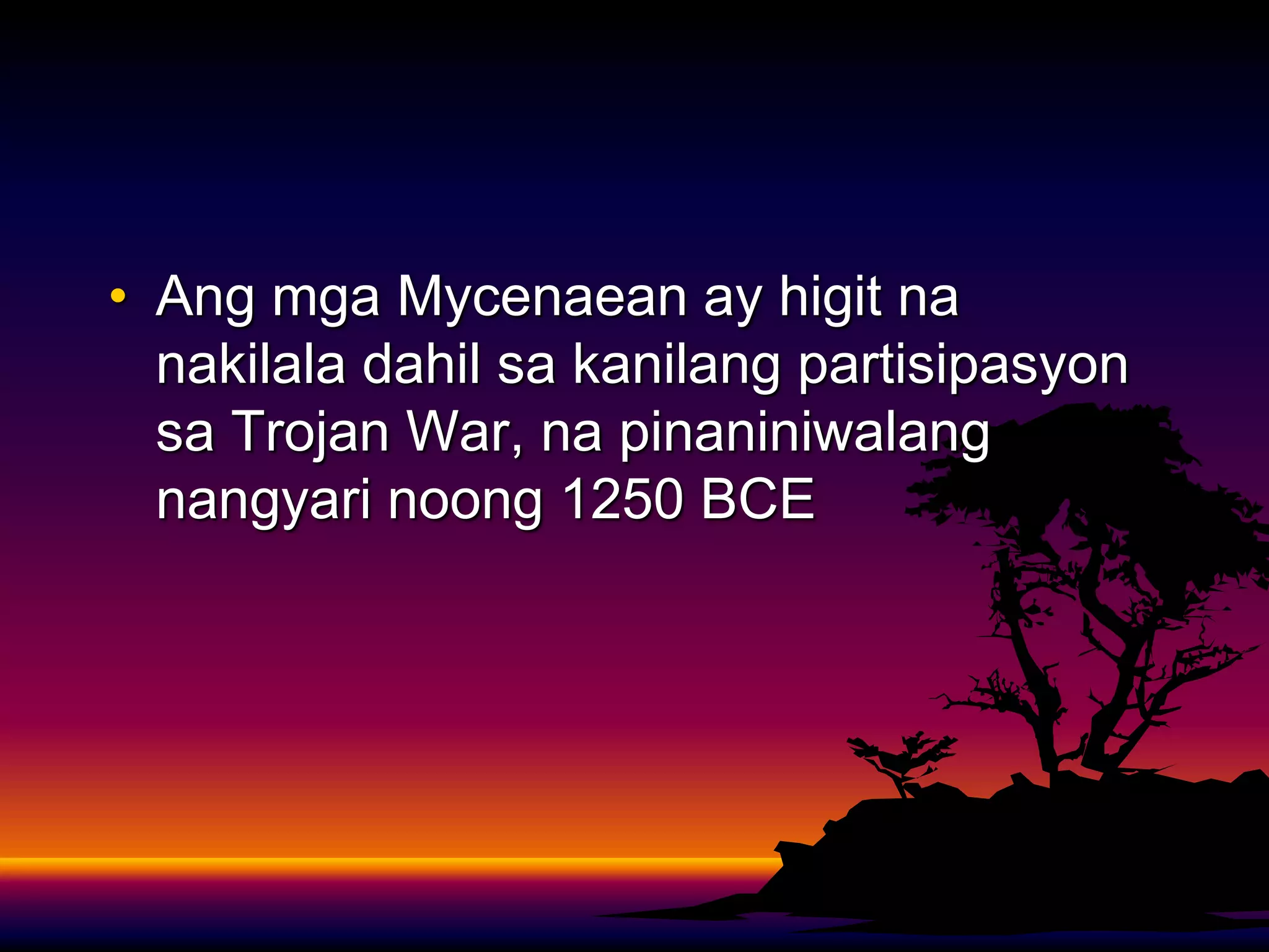 KABIHASNANG MYCENAEAN AT DORIAN | PPTX