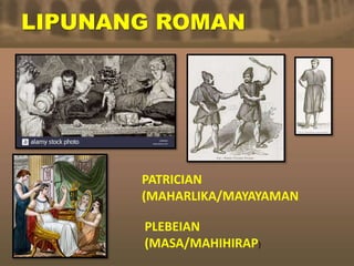 KLASIKAL NA KABIHASNANG ROME | PPTX