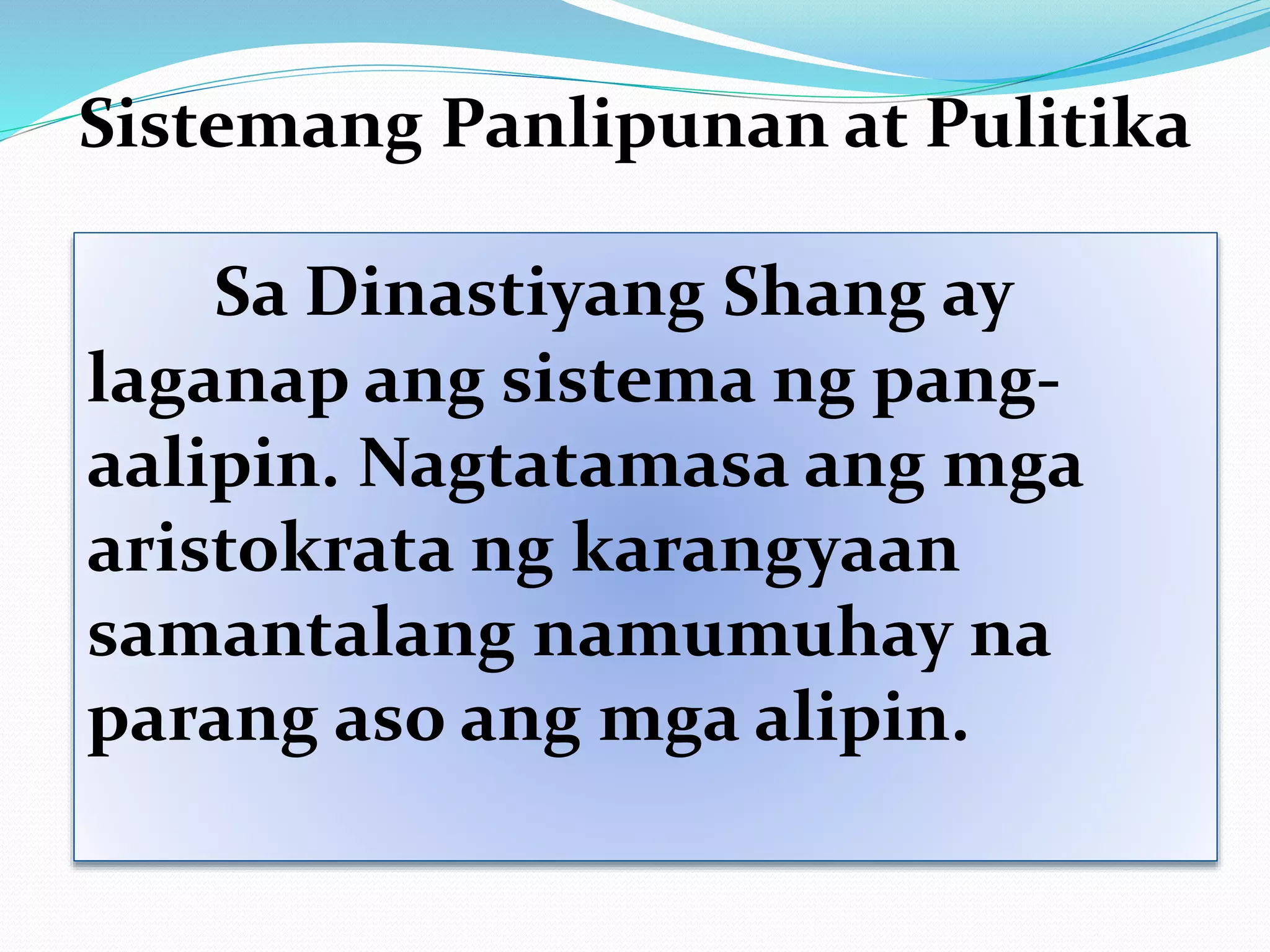 Araling Panglipunan: Kabihasnang shang | PPTX