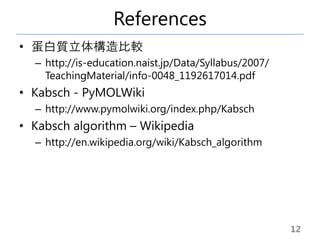 Kabsch Fit on PyMOL | PPTX | Programming Languages | Computing