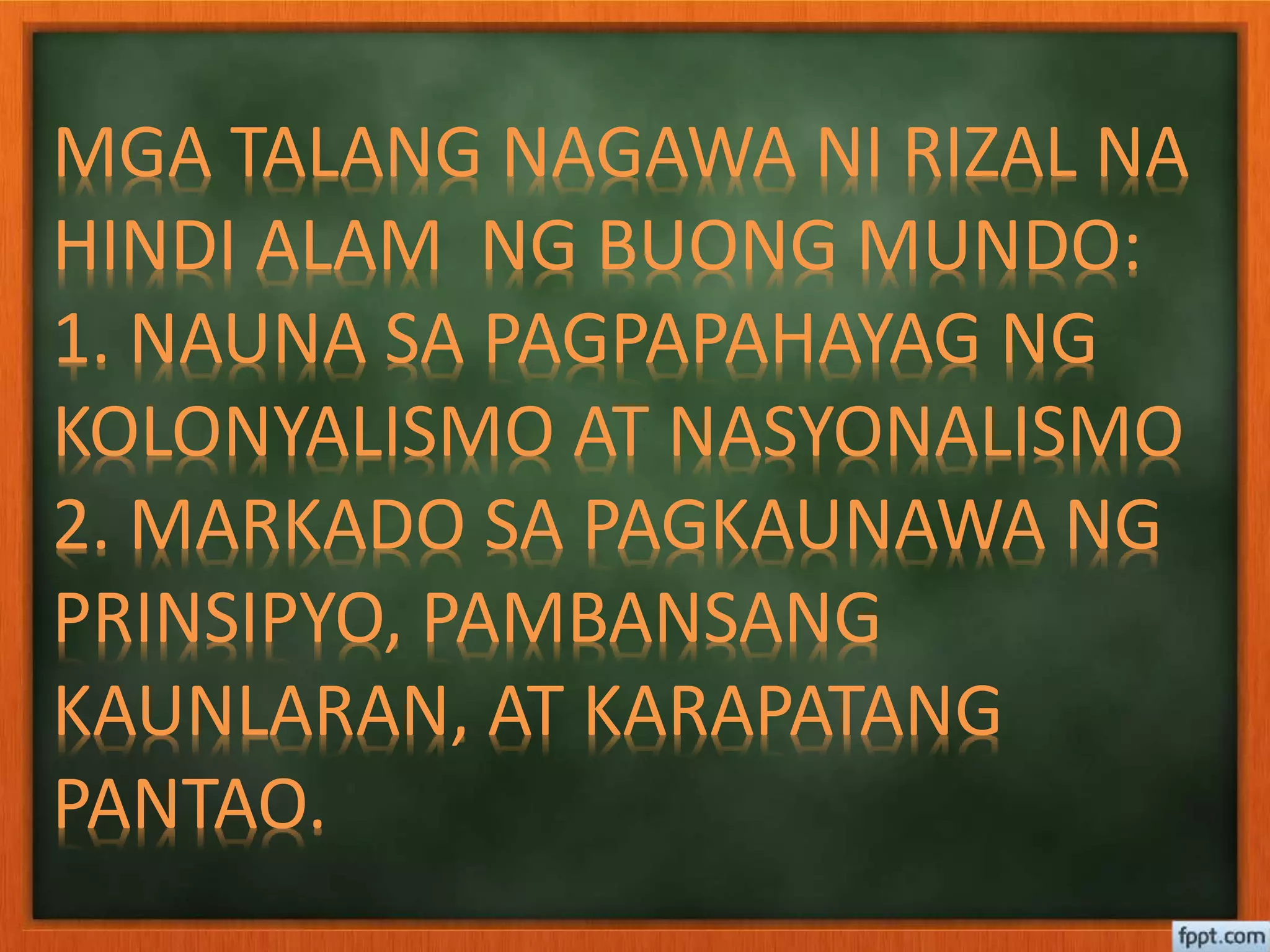 Kadakilaan ni rizal | PPTX